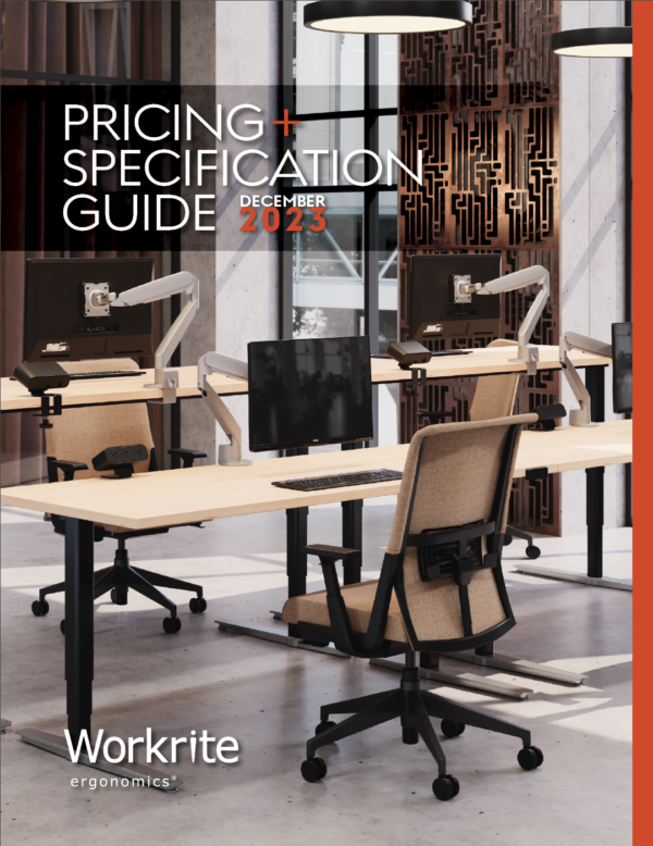 Literature - Pricing & Specification Guide, Brochures - Workrite Ergonomics